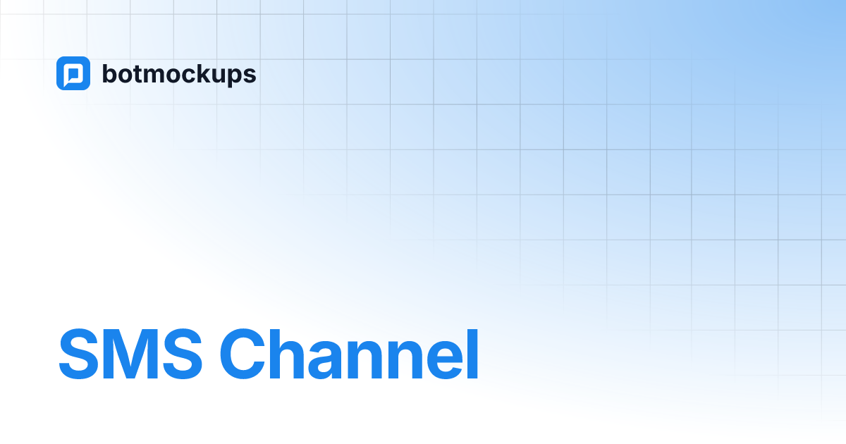 SMS Channel | botmockups